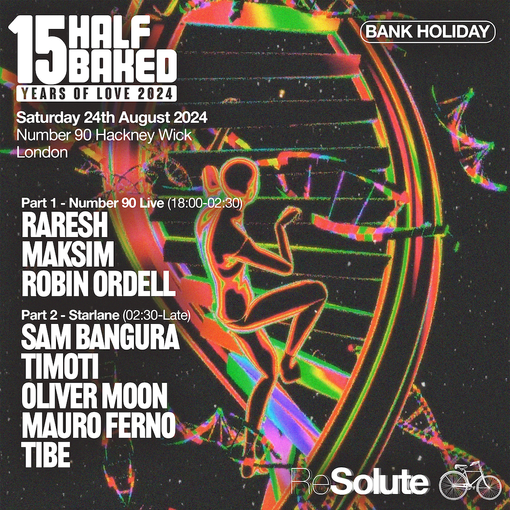 Half Baked Day & Night invites ReSolute NYC Bank Holiday w/ Raresh