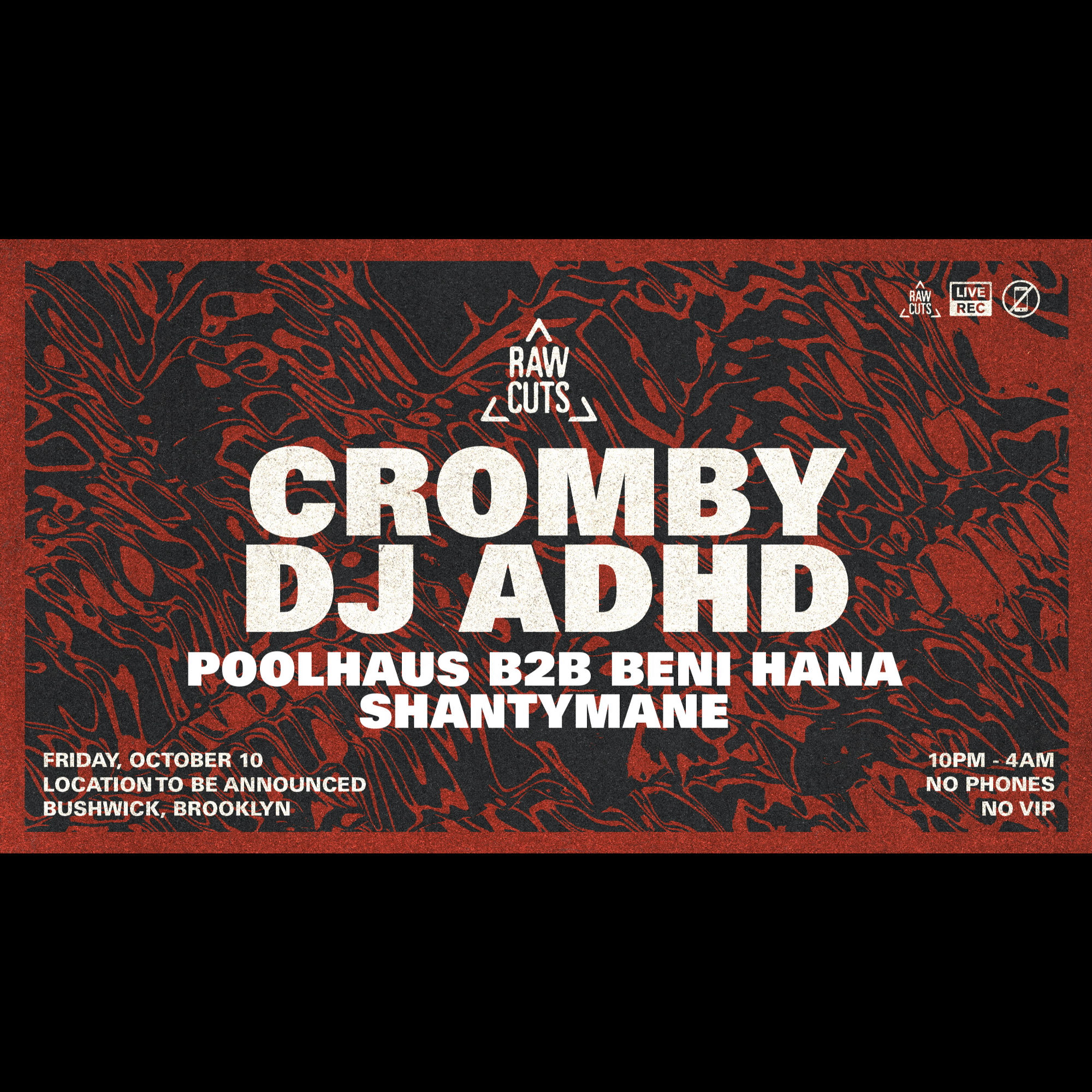RAW CUTS: Cromby, DJ ADHD // TBA