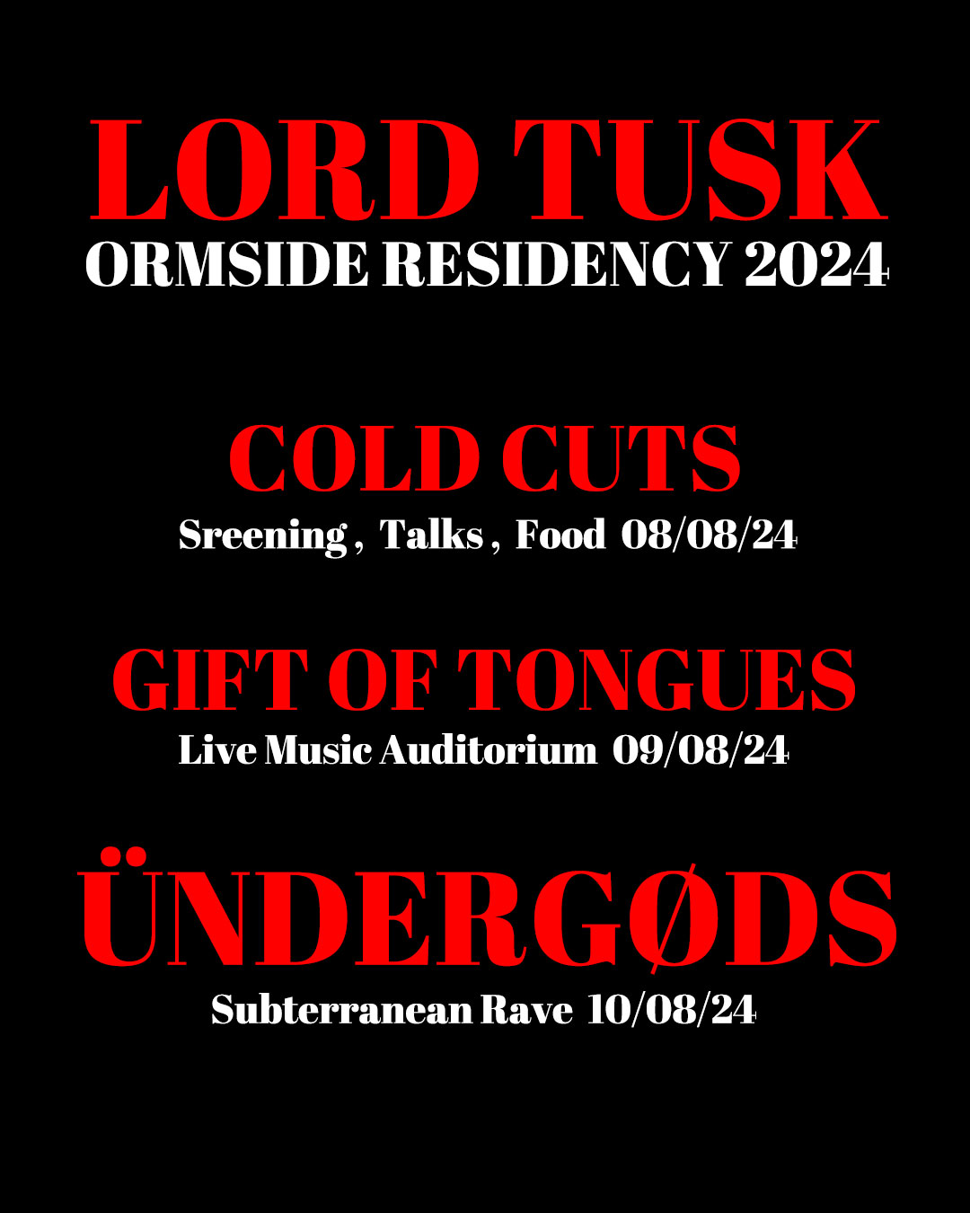 Lord Tusk: Ormside residency (8th / 9th / 10th AUG '24)