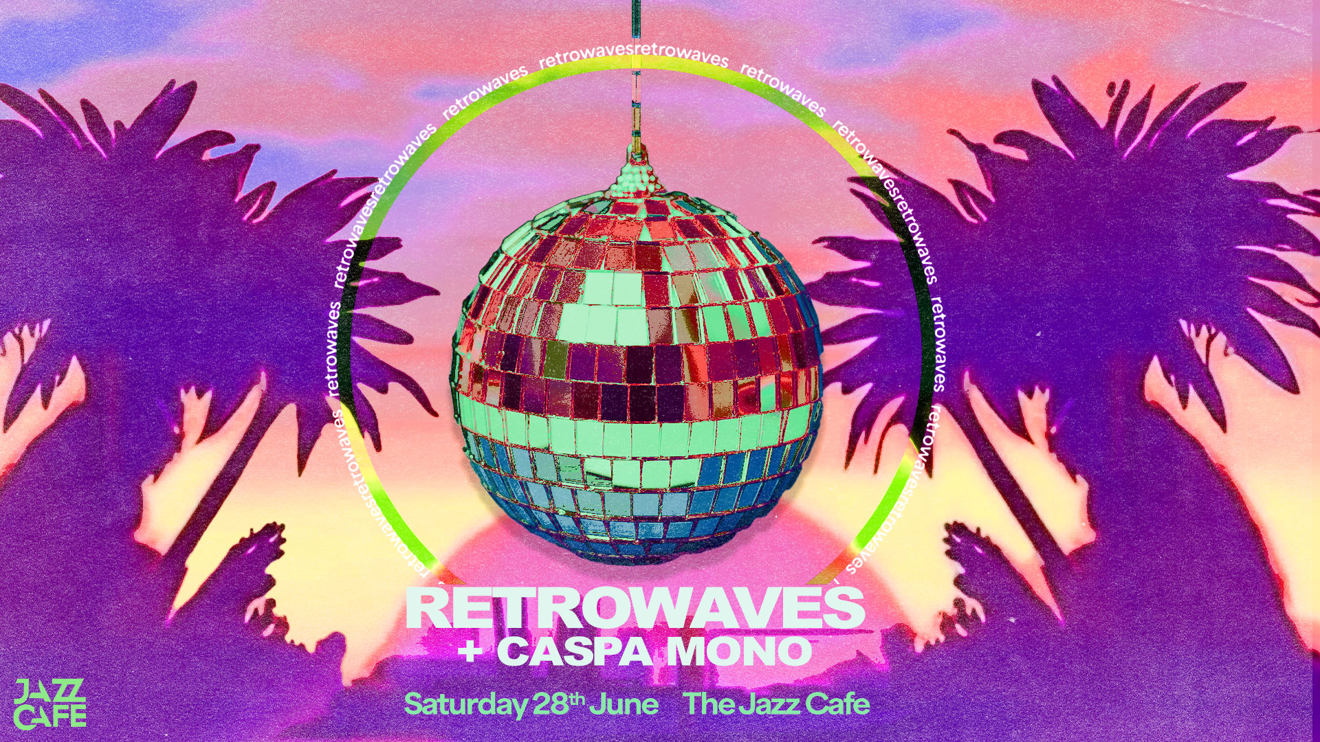 Retrowaves (London Headline Debut) + Caspa Mono